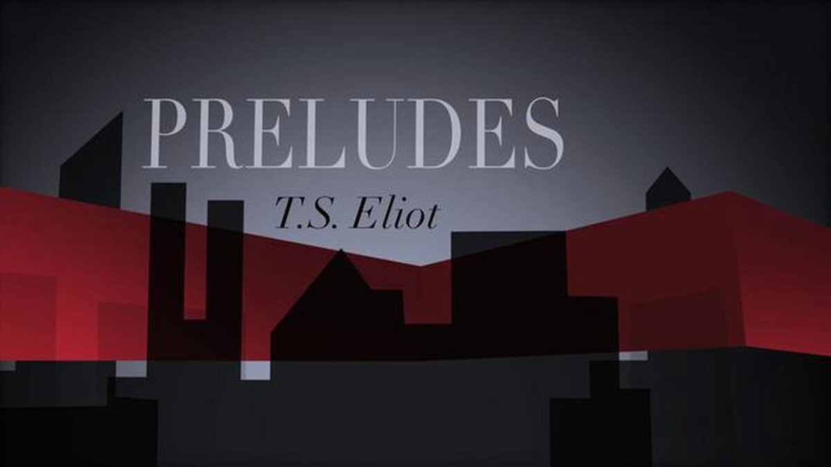 CLEAR Education | T.S. Eliot: Preludes - Quotes and Analysis